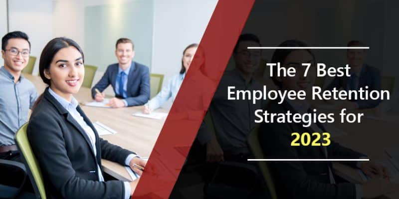 The 7 Best Employee Retention Strategies for 2023 – eFACiLiTY